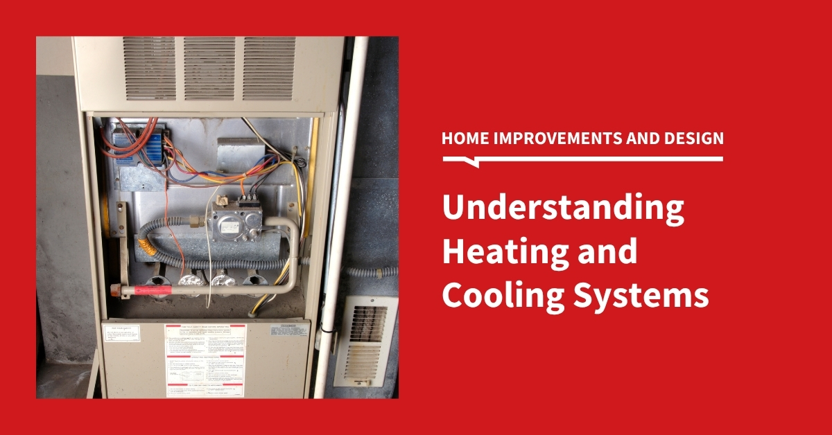 Home Maintenance 101: Understanding HVAC Systems
